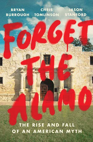 It's Time to Correct the Myths About the Battle of Alamo
