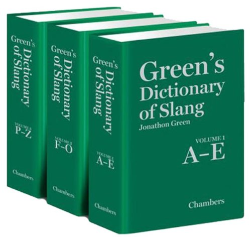 Green's: The Biggest Slang Dictionary Ever Just Went Online