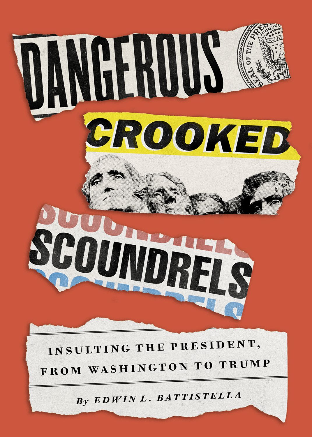 How U.S. Presidents Tried to Stop People From Insulting Them