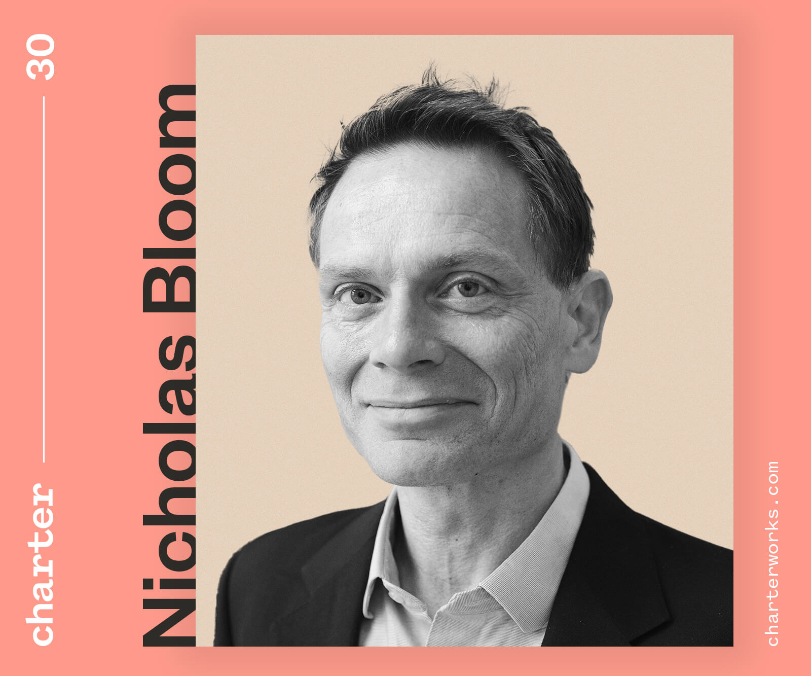 Charter 30: Nicholas Bloom