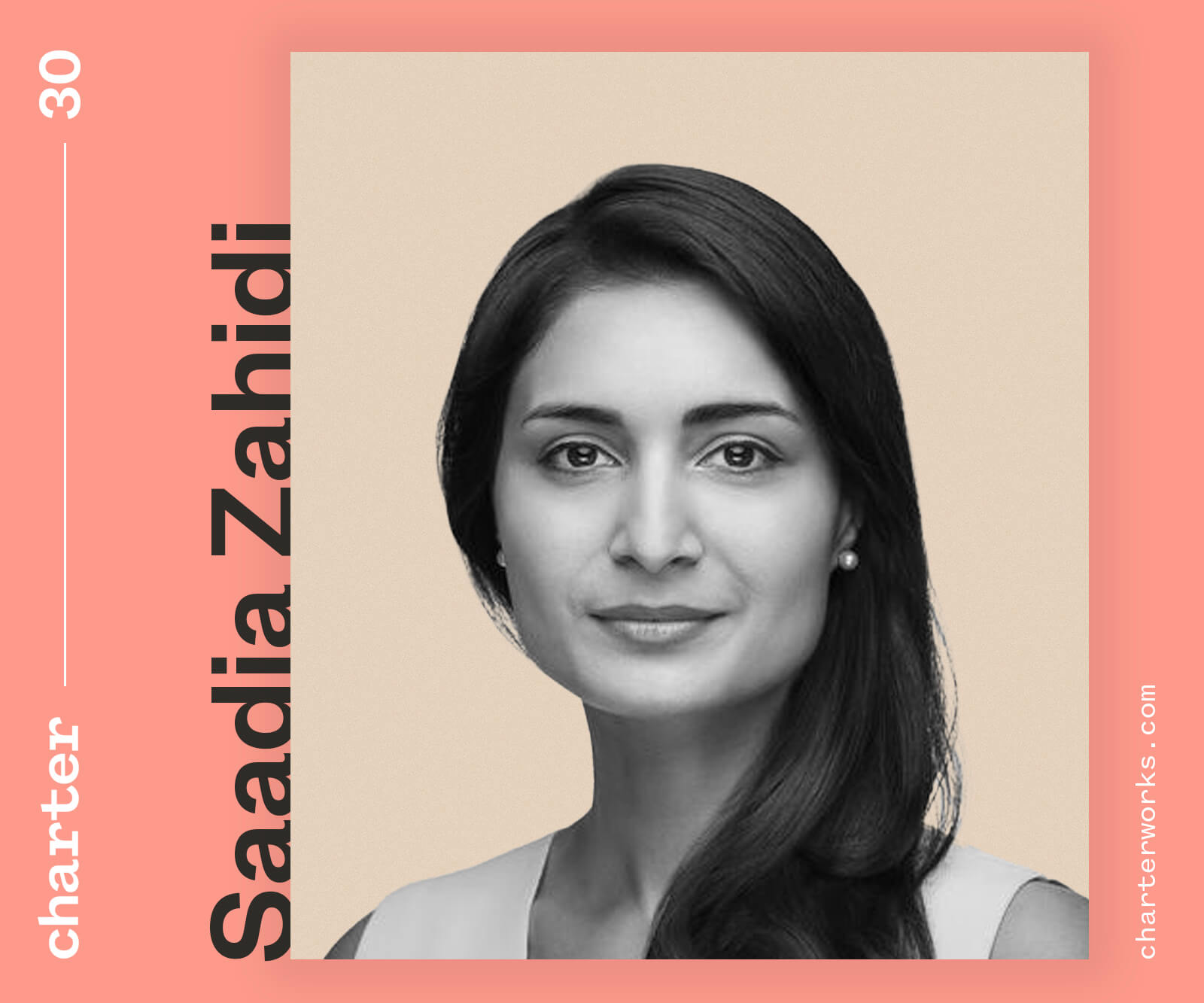 Charter 30: Saadia Zahidi