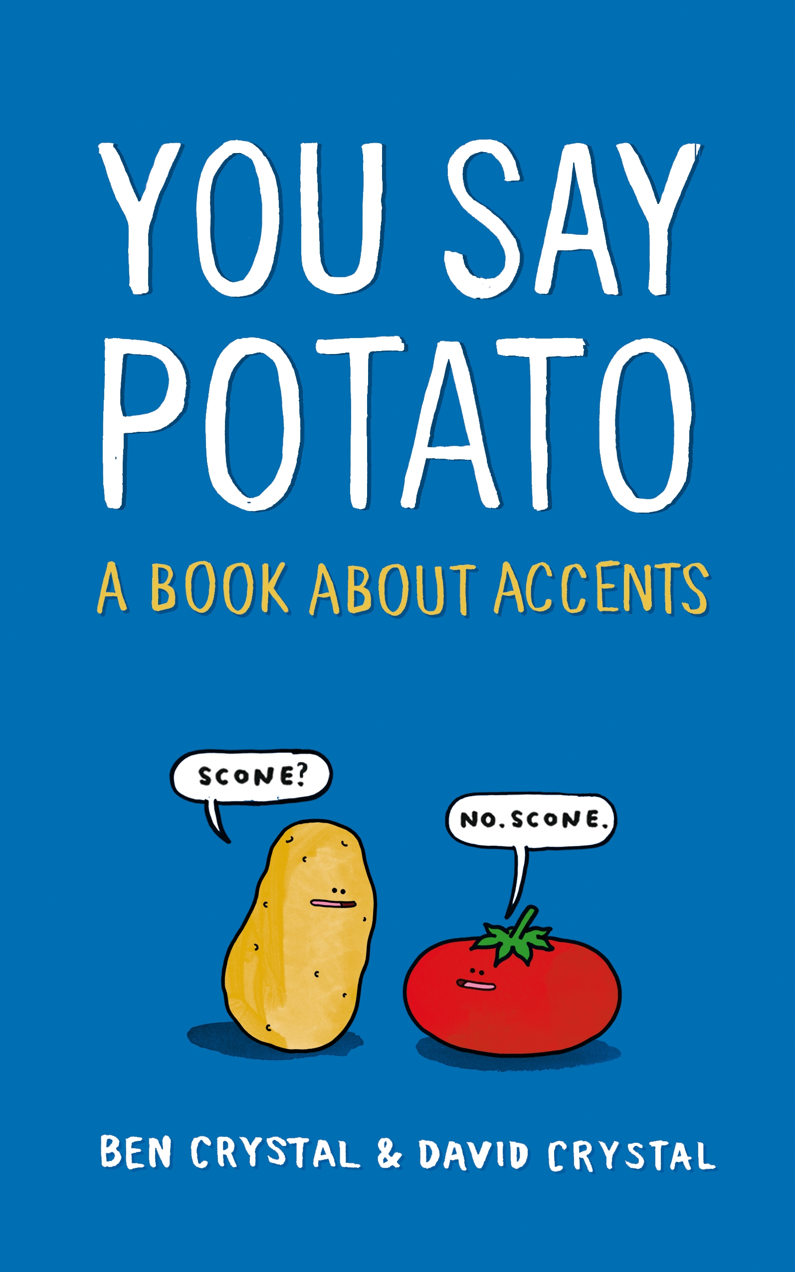 You Say Potato: Listen to 600 People Around Utter Their Version